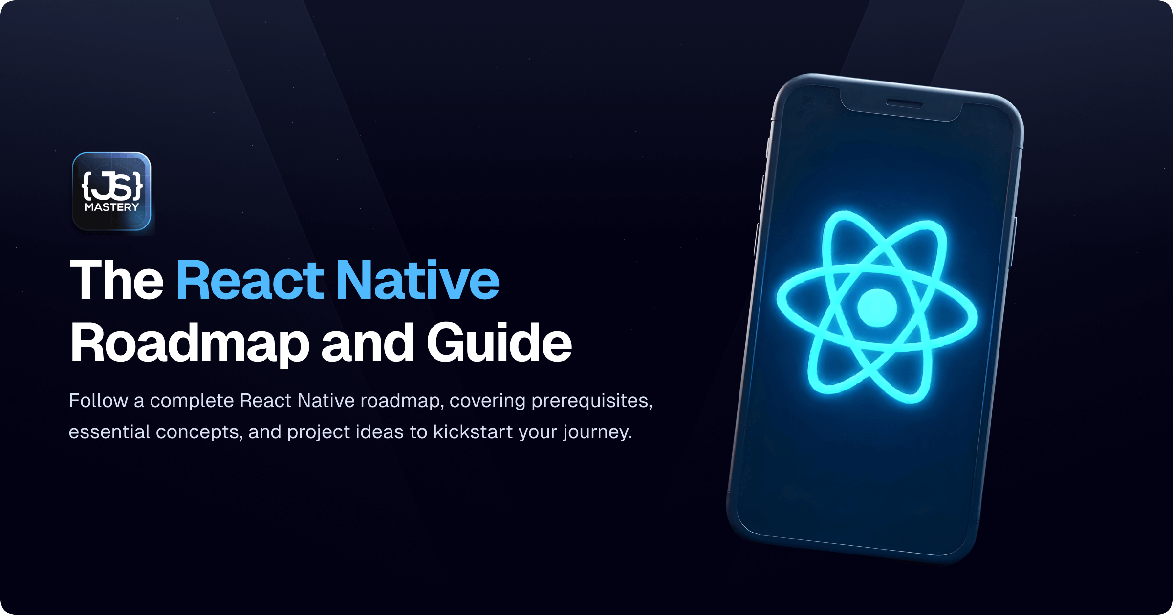 The React Native Roadmap and Guide for Beginners